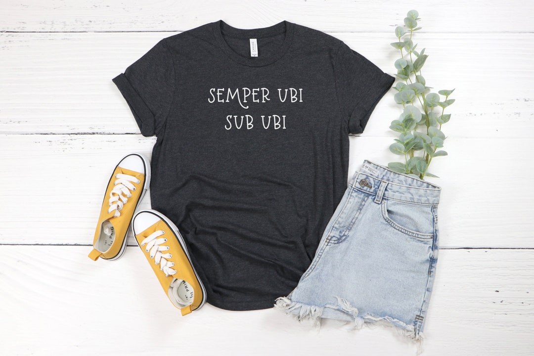 Camisa latina divertida, Semper Ubi Sub Ubi, Siempre Dónde Debajo Dónde ...