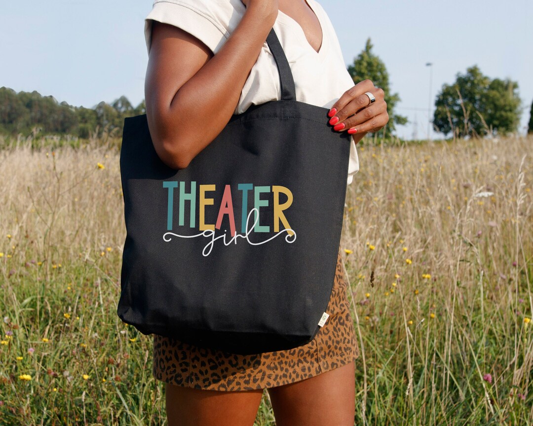 Theater Girl Tote Bag, Musical Theater Gift Theater Lover Bag Gift for ...