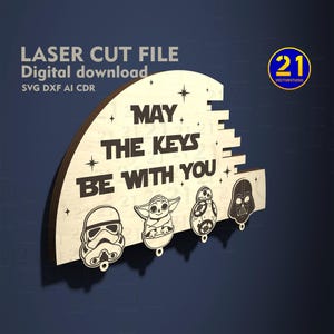 Star Wars Key Holder Laser Cut File: "may the Keys Be With You ...