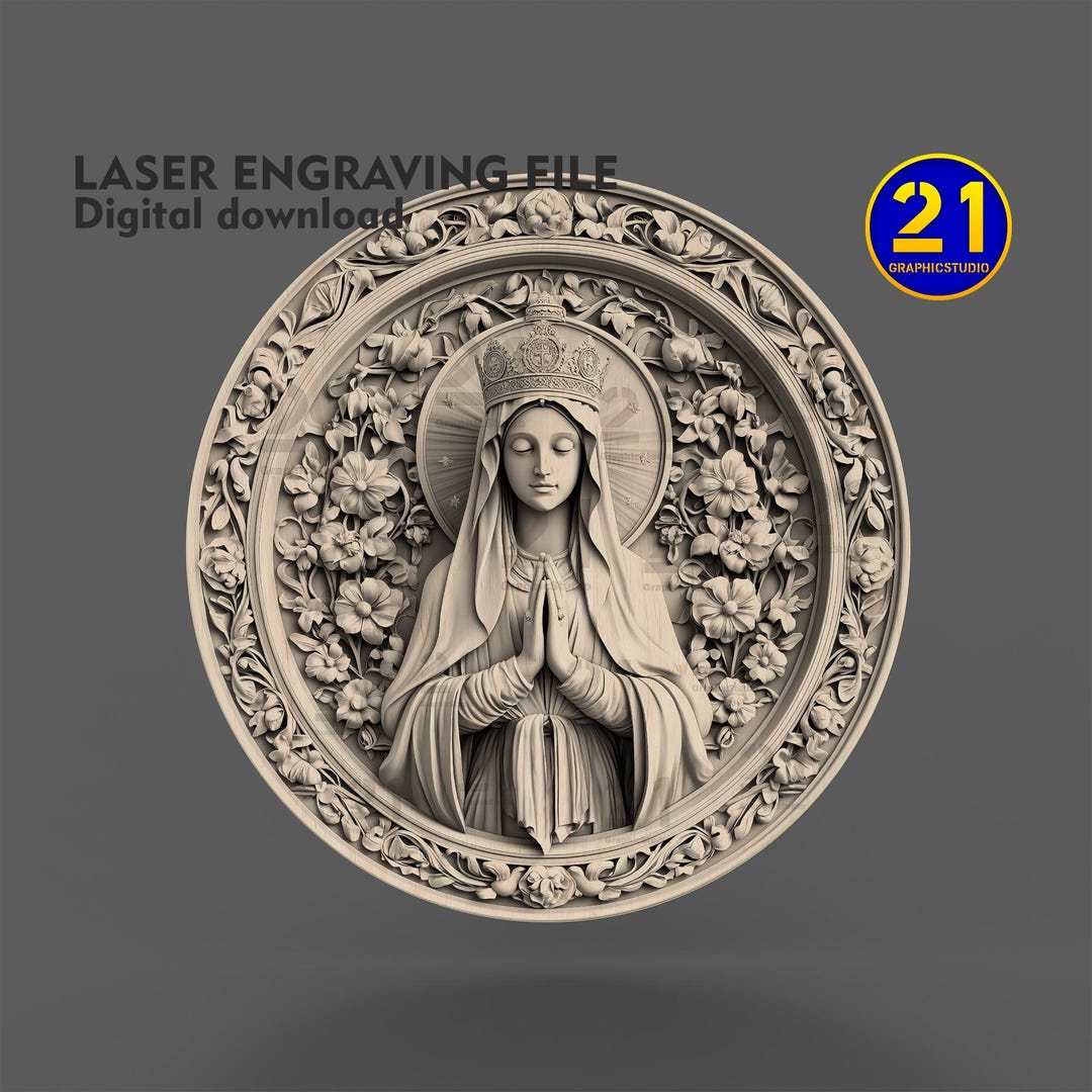 Virgin Mary 3D Laser Engraving File | Detailed Sacred Art for Religious ...