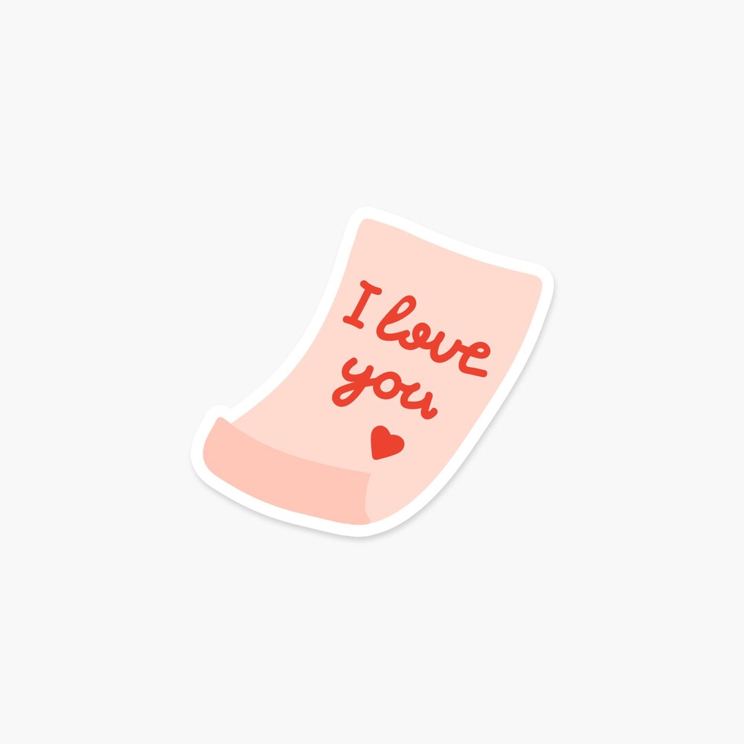 Note Saying I Love You 3.25 X 3 in - Valentine's Day Sticker - Etsy