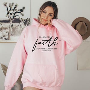 I Will Walk by Faith Hoodie, Religious Hoodie, Christian Hoodie, Church ...