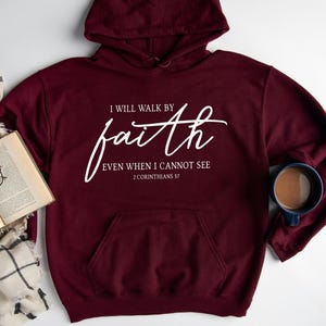 I Will Walk by Faith Hoodie, Religious Hoodie, Christian Hoodie, Church ...