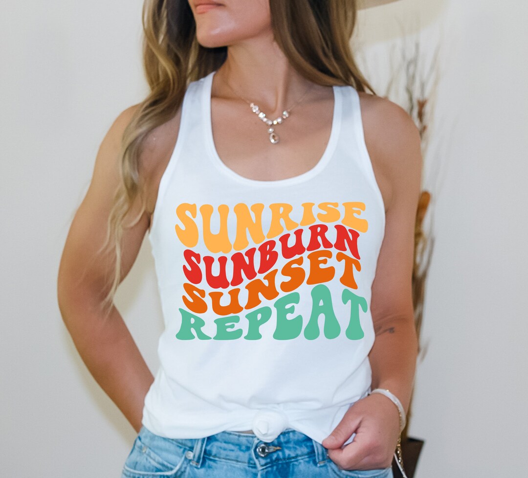 Sunrise Sunburn Sunset Repeat Tank Top, Beach Tank Top, Beach Life ...