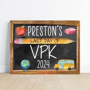 Last Day of VPK Sign, Pre-k Graduation, Last Day of School Sign, Class ...