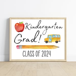 Kindergarten Graduation Sign, Last Day of School Photo Prop (digital ...