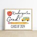 Kindergarten Grad Sign, Graduation Sign, Last Day of School, Class of ...