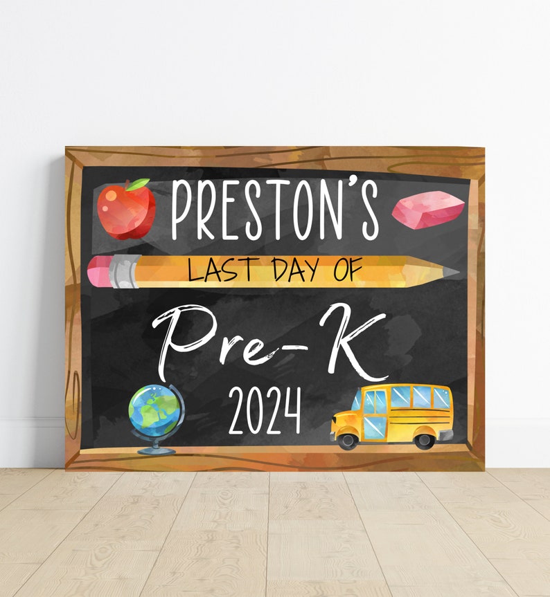 Last Day of Pre-k Sign, Pre-k Graduation, Last Day of School Sign ...