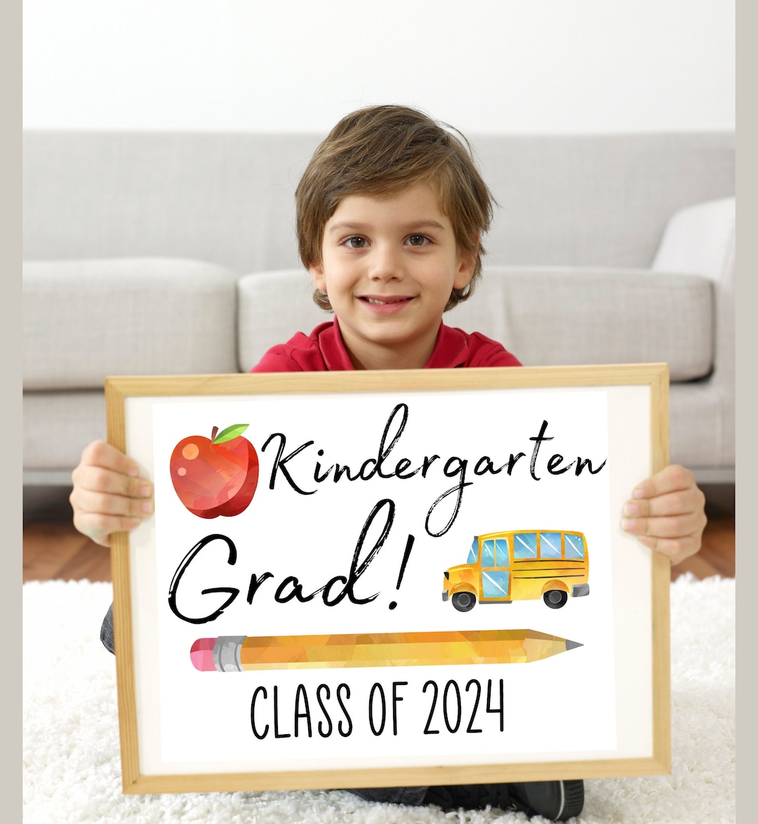 Kindergarten Grad Sign, Graduation Sign, Last Day of School, Class of ...