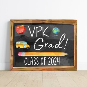 VPK Grad Sign, Pre-k Graduation Sign, Last Day of School Sign, Class of ...