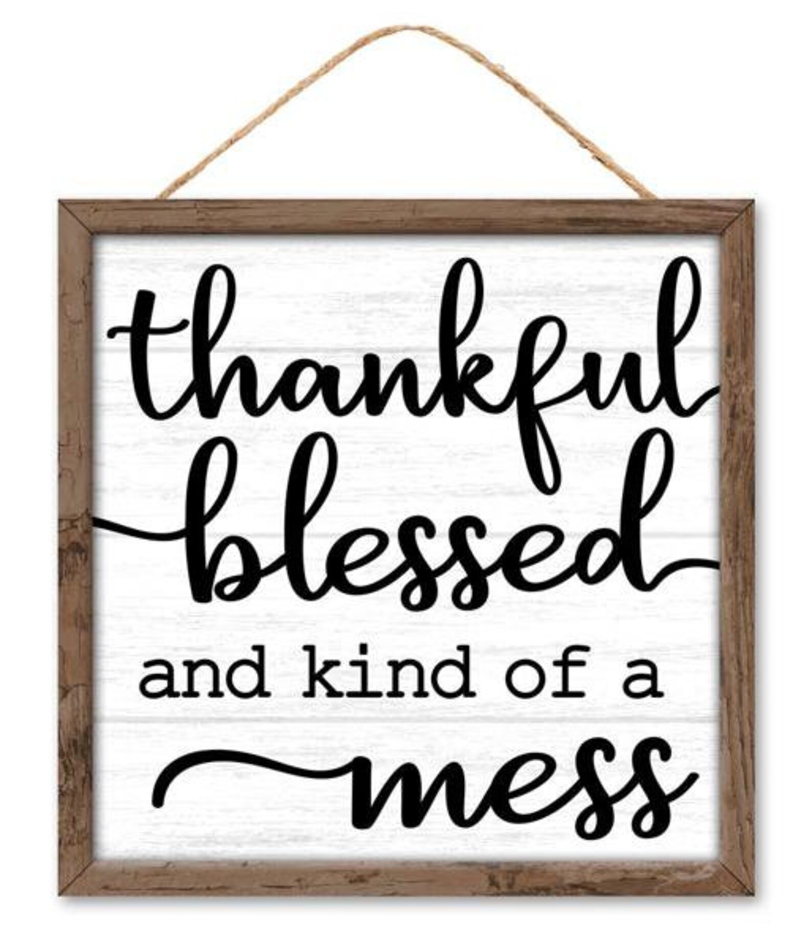 Wood Framed thankful, Blessed, Kind of A Mess Sign: Black Brown White ...