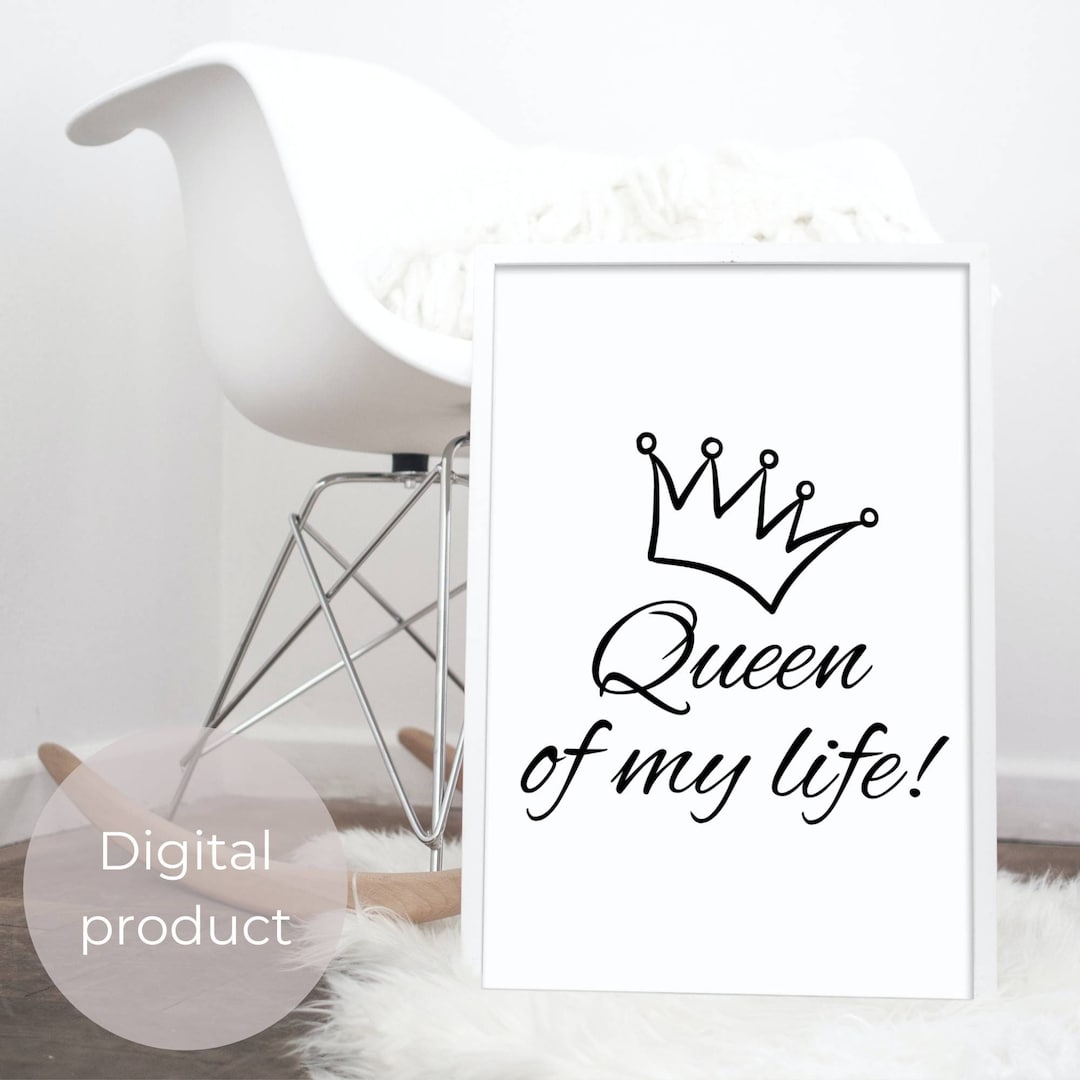 Queen of My Life Printable Home Decor Positive Energy and - Etsy