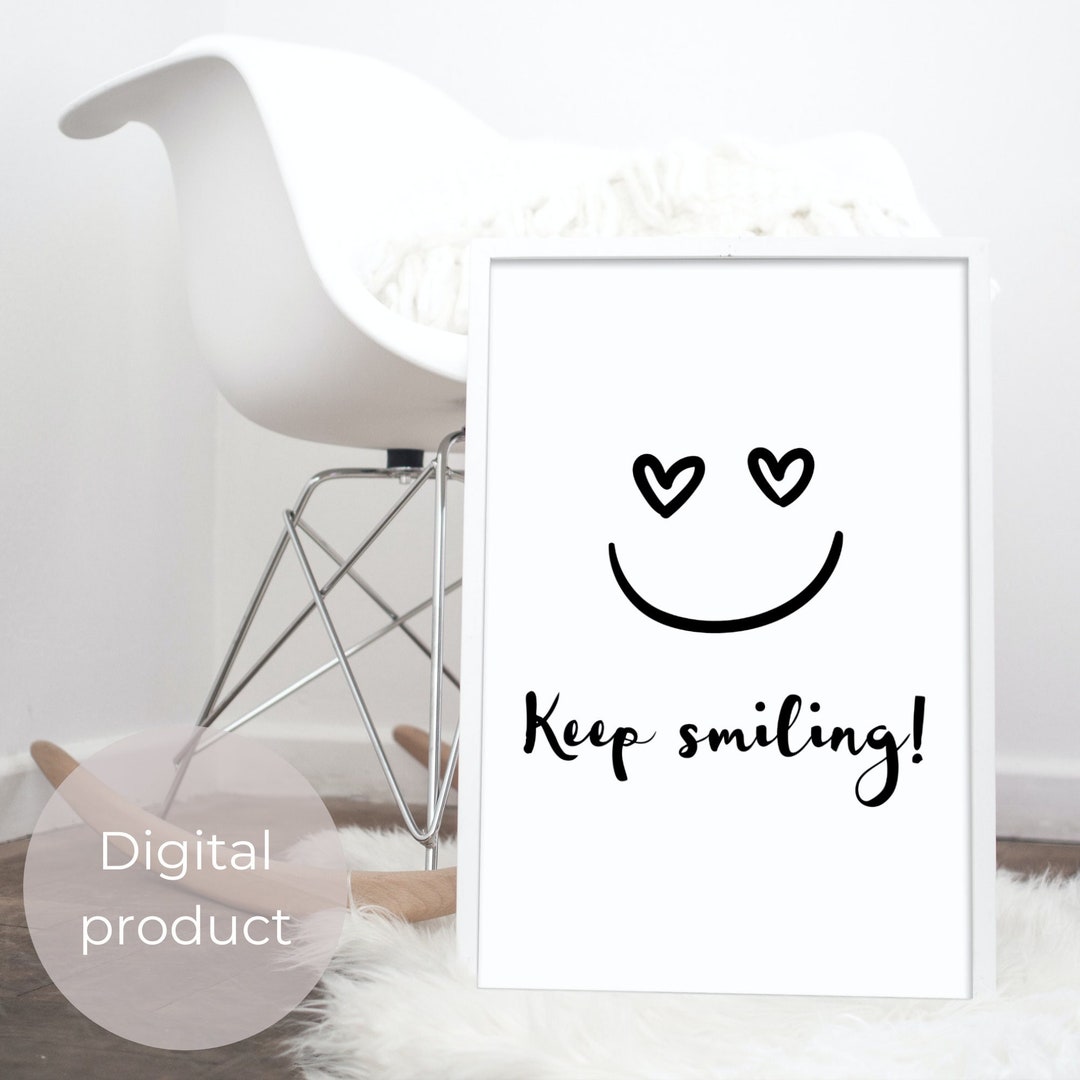 Keep Smiling Printable Inspiring Home Decor Positive Energy - Etsy