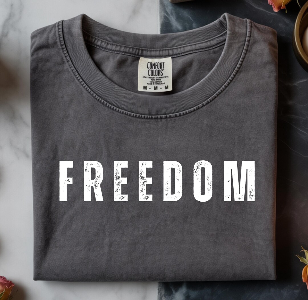 Freedom Graphic T-shirt, Comfort Colors Activist Tee - Etsy