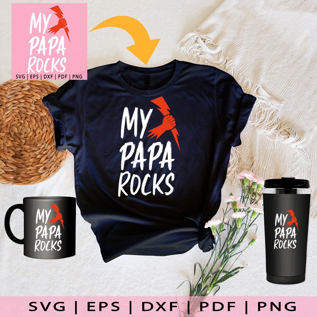 My Papa Rocks Dad SVG Dad's SVG Cut Files Clip Art Png Commercial Use ...