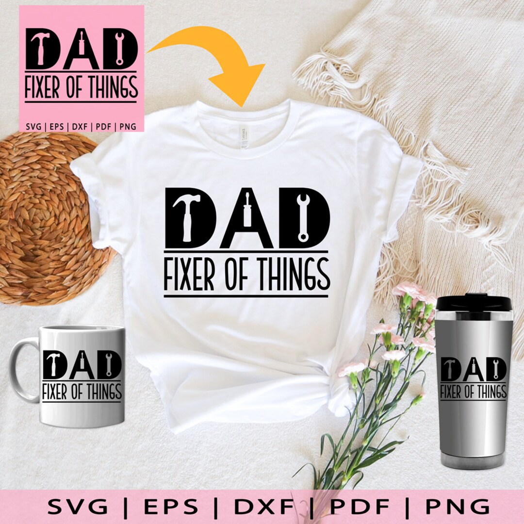 Dad Fixer of Things Dad SVG Dad's SVG Cut Files - Etsy Australia