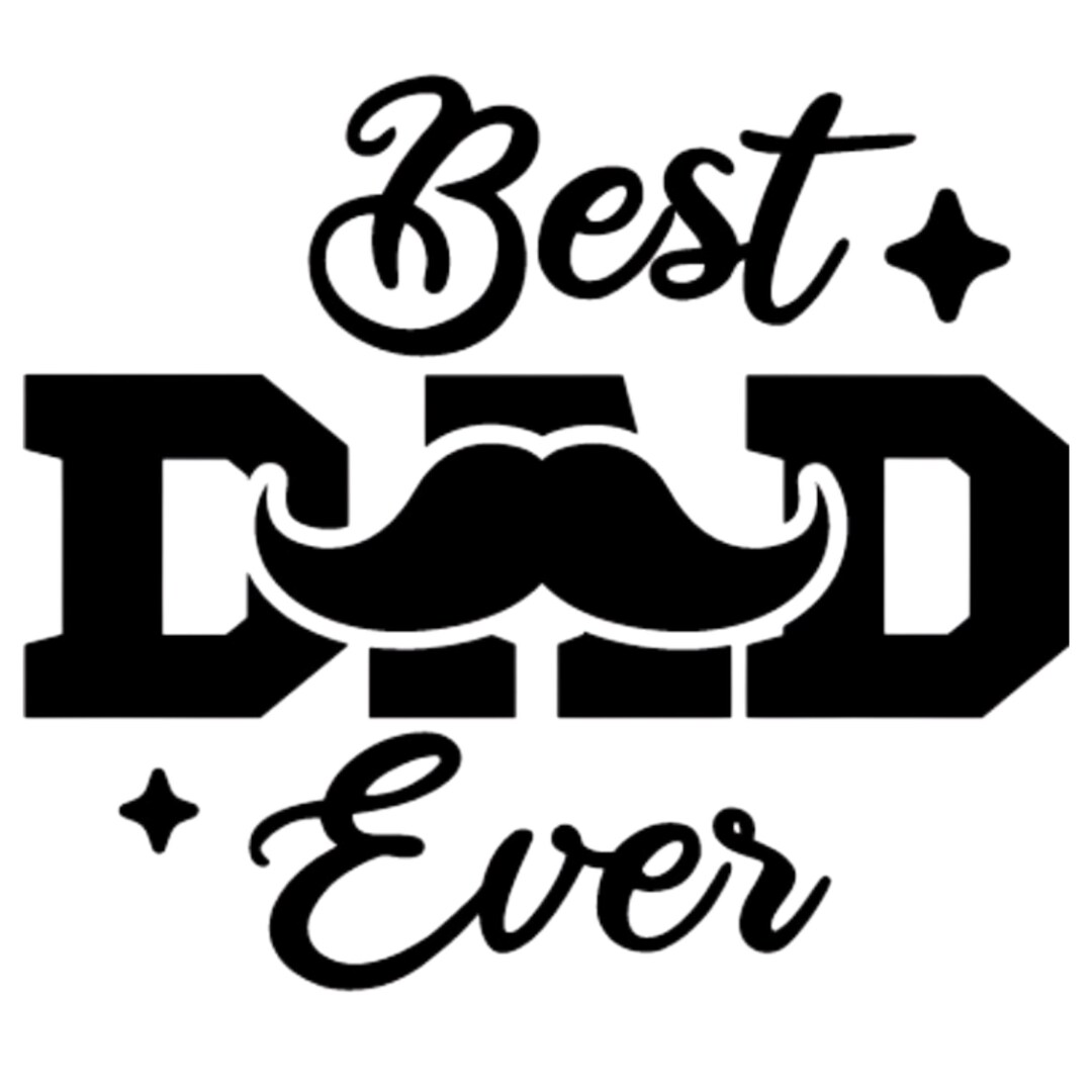 Best Dad PNG, Fathers Day PNG, Father Png,best Dad Ever Png, Digital ...