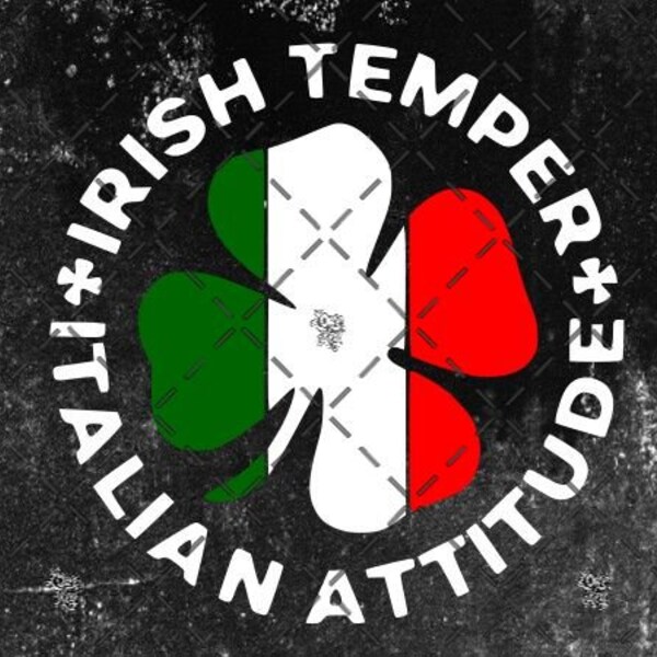 Irish Temper and Italian Attitude Svg - Etsy