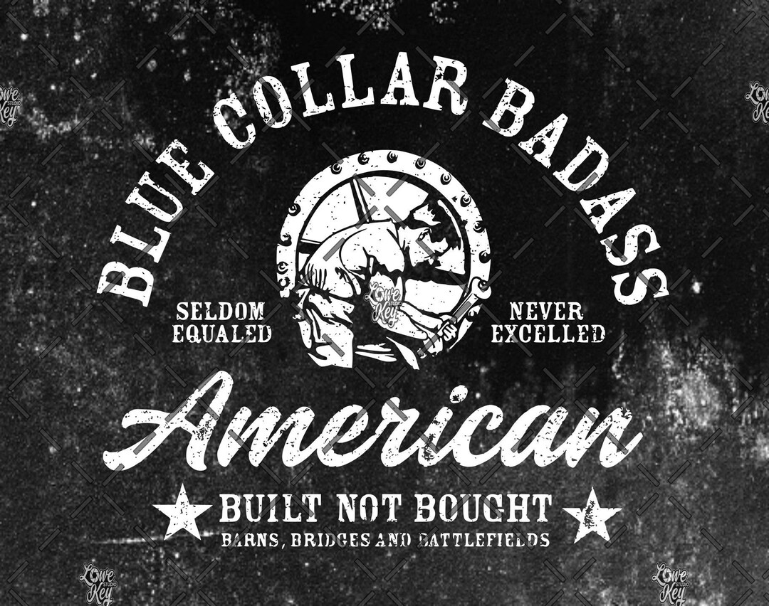 Blue Collar Badass SVG Files Instant Digital Download SVG - Etsy