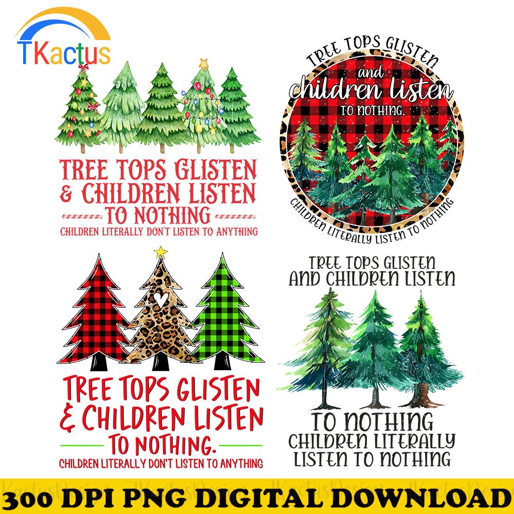 Treetops Glisten and Children Listen to Nothing Sublimation Print - Etsy