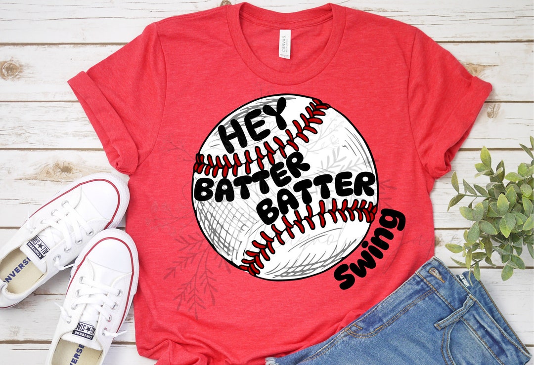 Hey Batter, Batter!~2 Designs~ Sublimation~digital~png~designs for ...