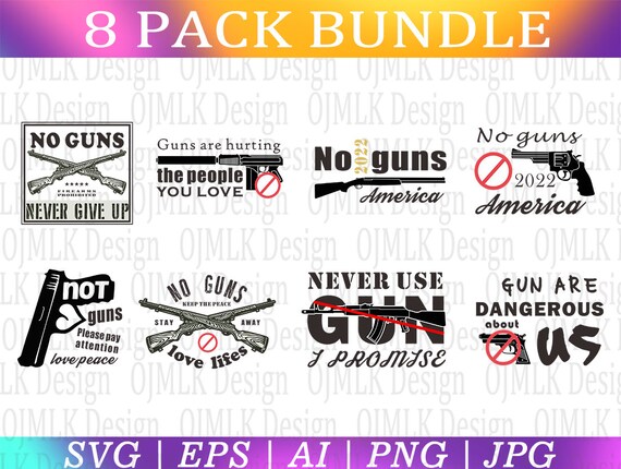 No Guns SVG Gun Ban Svg Safe With You Svg No Guns Protect | Etsy