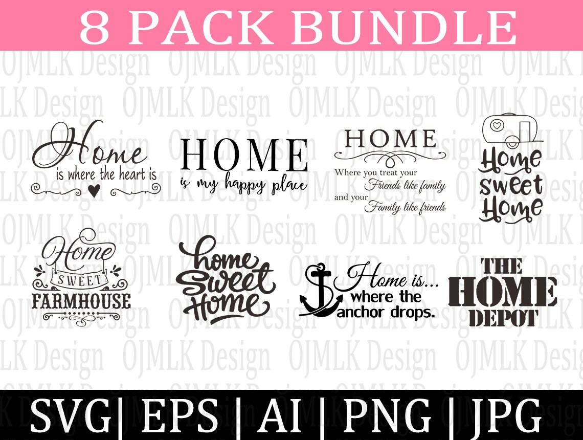 8 Pack Home Sweet Home SVG Bundle, Sweet Home Svg, Home Svg, Home Decor ...