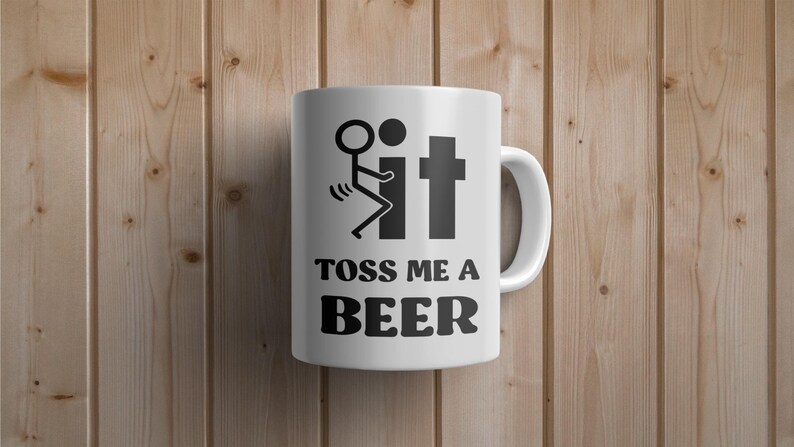 Fuck It Toss Me A Beer Svg Png Sarcastic Funny SVG Toss Me - Etsy