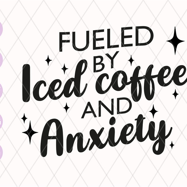 Iced Coffee and Anxiety Svg - Etsy