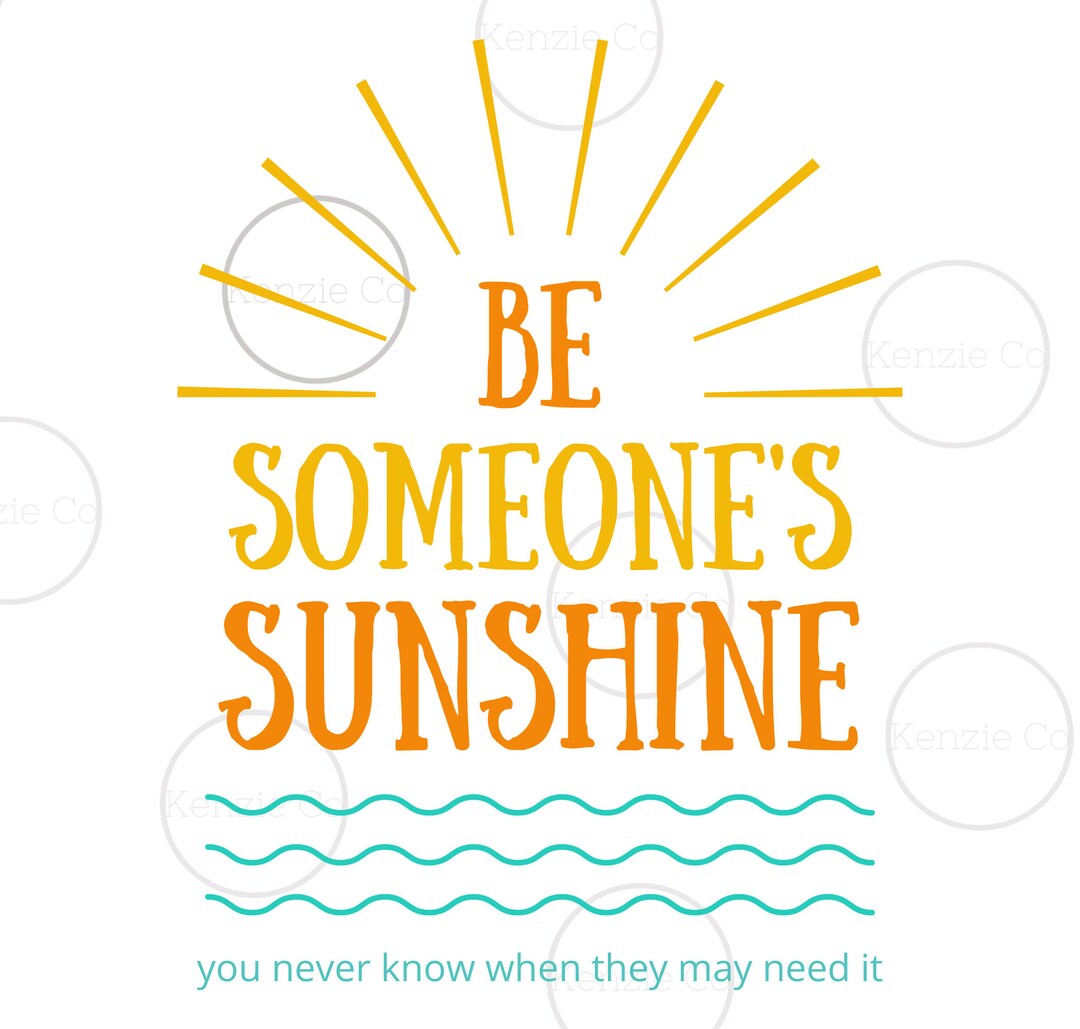 Be Someone's Sunshine Design Mental Health Awareness - Etsy