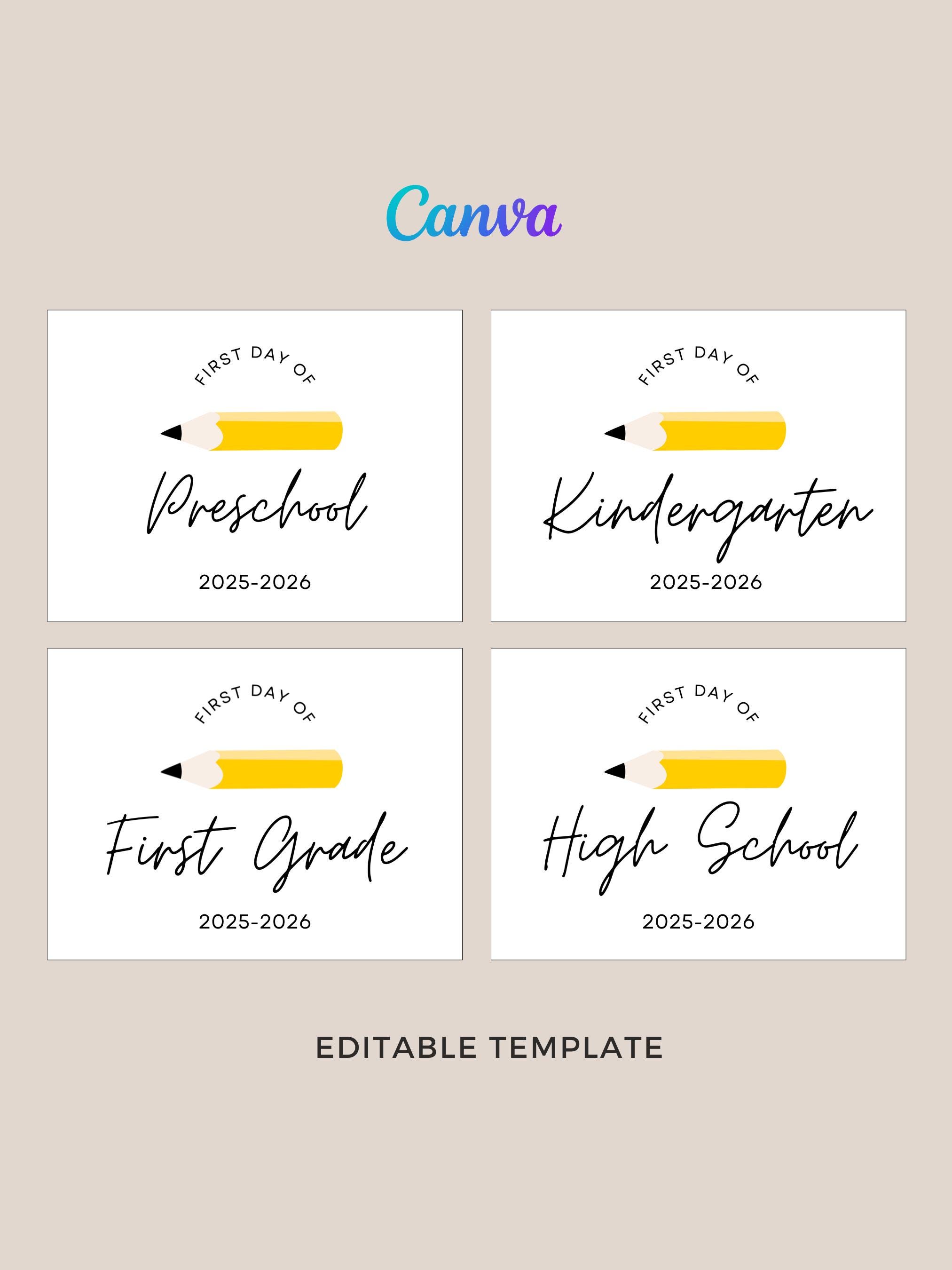 First Day School Sign Printable Kids Editable First Last Day School ...