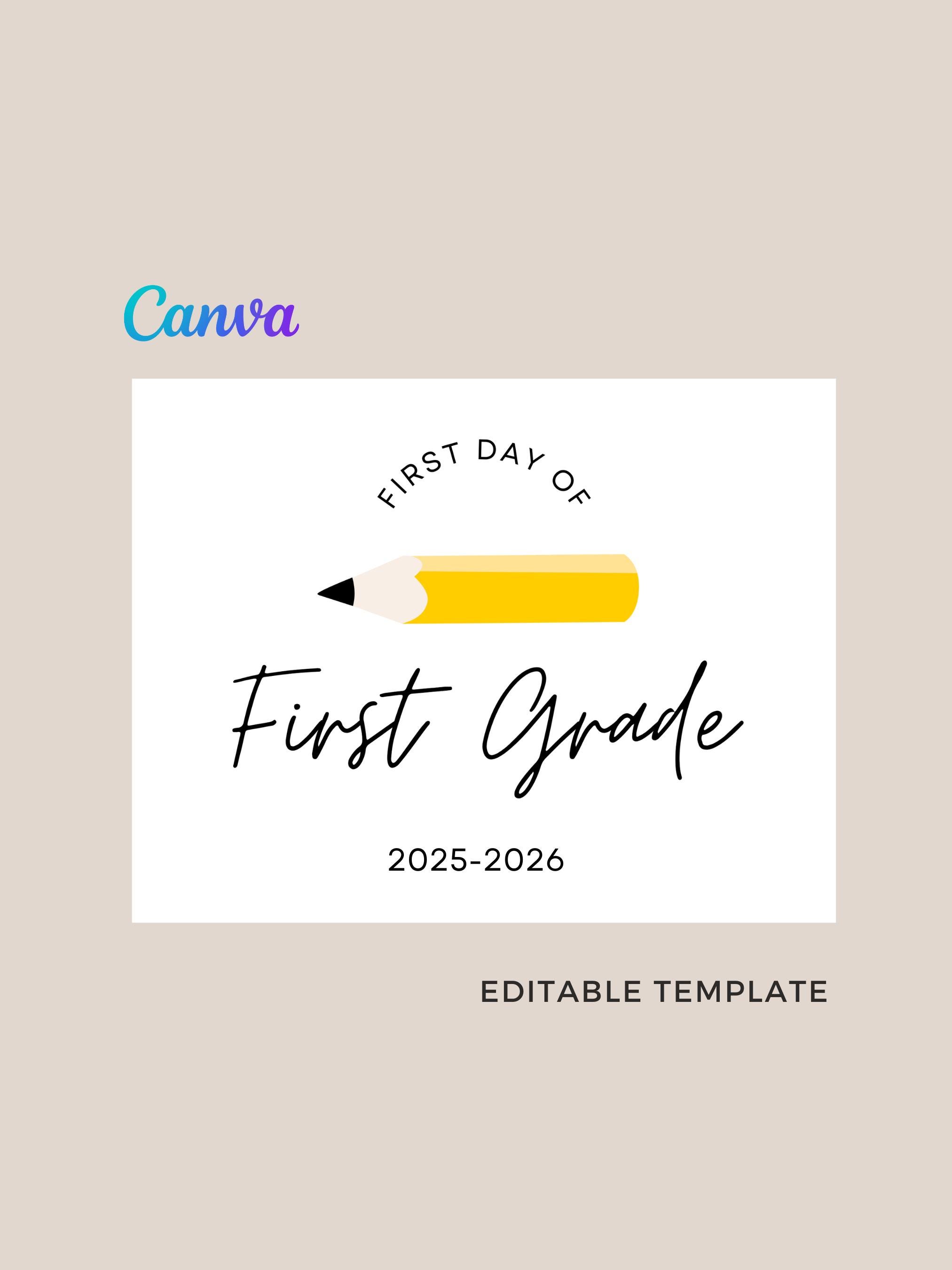 First Day School Sign Printable Kids Editable First Last Day School ...