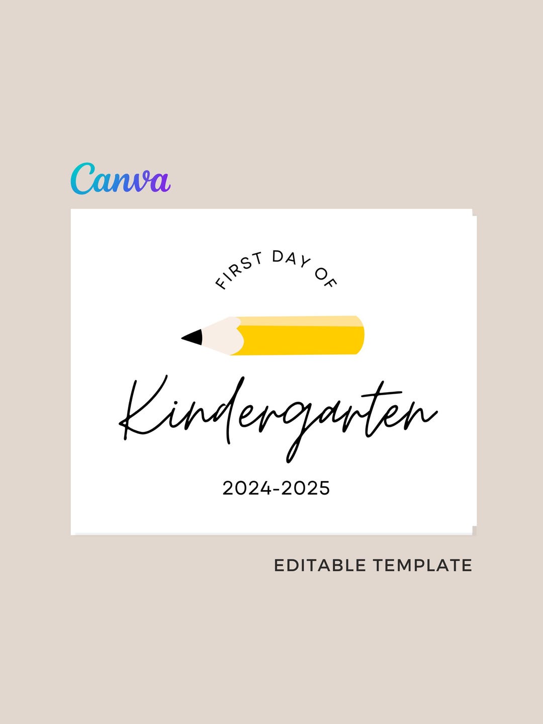 First Day School Sign Printable Kids Editable First Last Day School ...