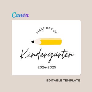 First Day School Sign Printable Kids Editable First Last Day School ...