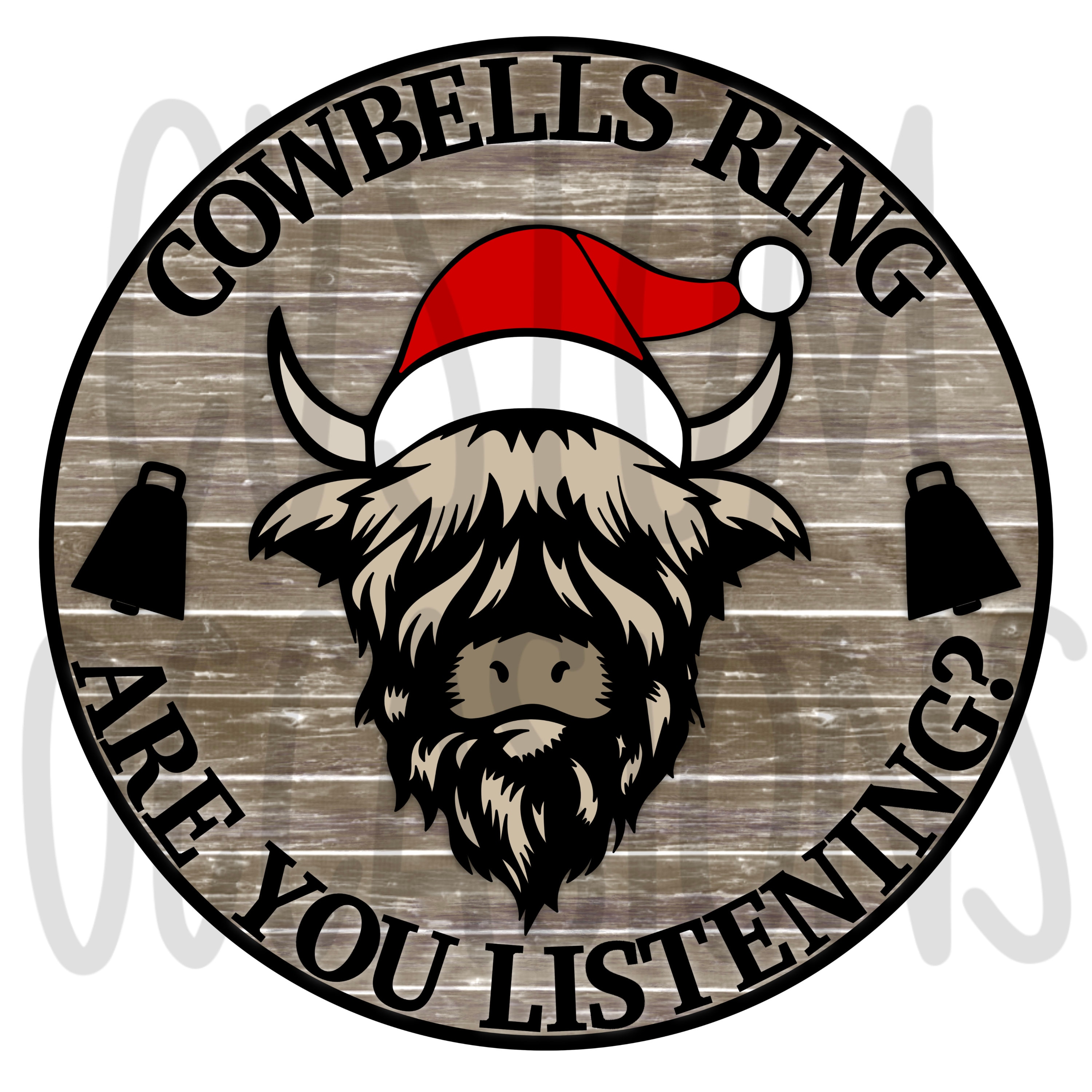 Cowbells Ring Are You Listening Christmas PNG - Etsy