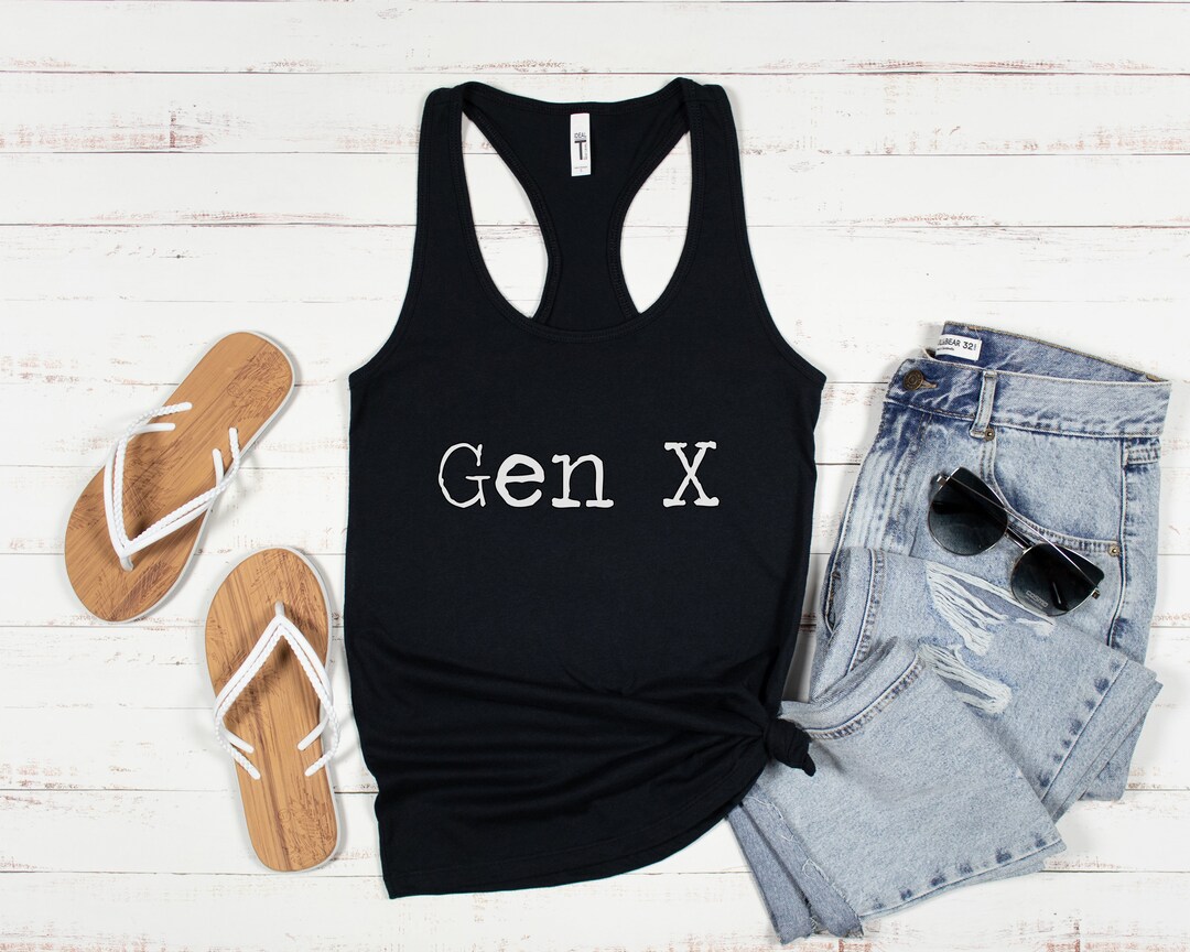 Generation X Woman Shirt Gen X Racerback Tank Shirt Gen X Gen X Shirts ...