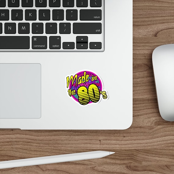 Made in the 80s Decal Sticker 80s Sticker Gen X Decal - Etsy