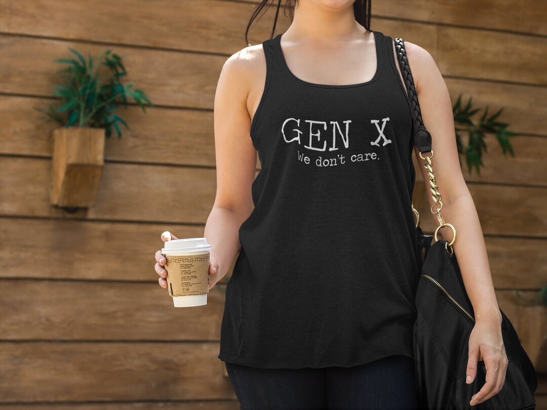 Gen X We Don't Care Women's Ideal Racerback Tank, Gen X Tank Top ...