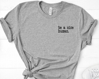The KINDNESS Collection Be a Good Human Graphic T-shirt - Etsy