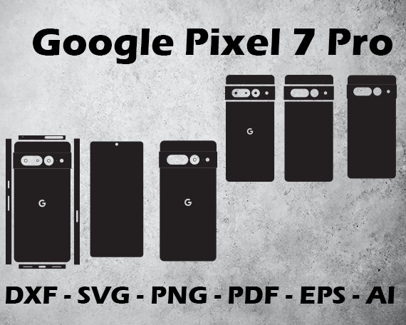 Google Pixel 7 Pro - Skin Cutting Templates SVG Vector - Etsy