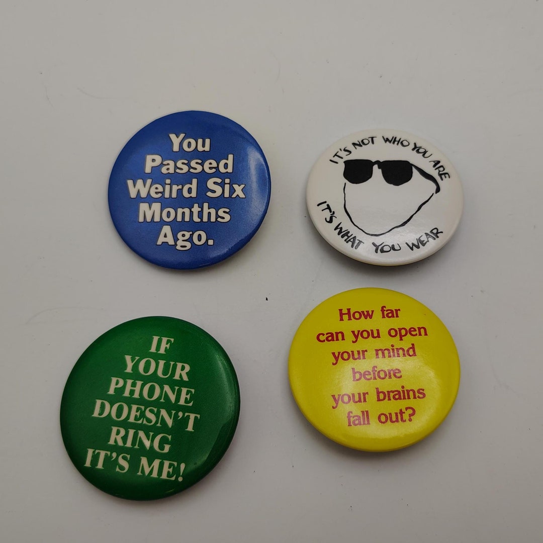 1970s/80s Collection of 4 Funny Humor Statement Pinback Buttons- Back ...