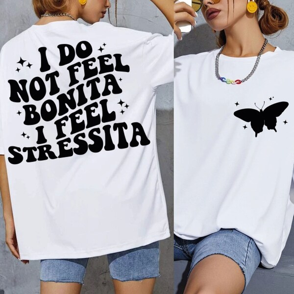 I Do Not Feel Bonita Svg - Etsy