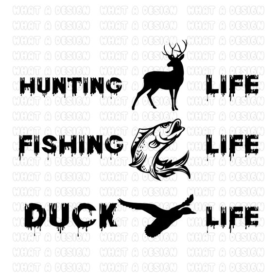 Hunting Svg Bundle Hunting Life Svg Duck Life Svg Fishing - Etsy