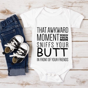 Funny Baby Onesie Digital File, That Awkward Moment When Your Mom ...
