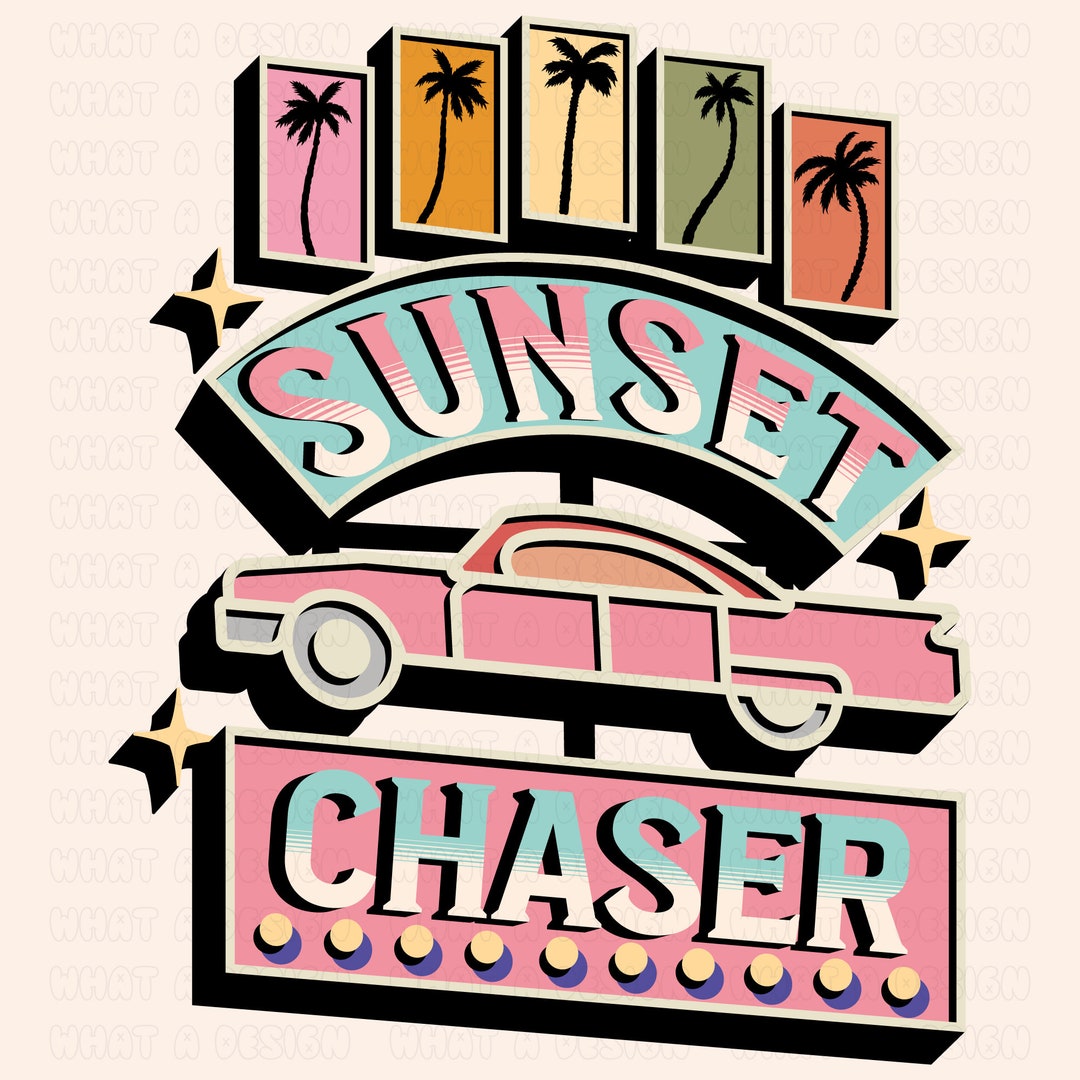 Sunset Chaser Png, Summer Png, Retro Summer Png, Summer Vibes, Trendy ...