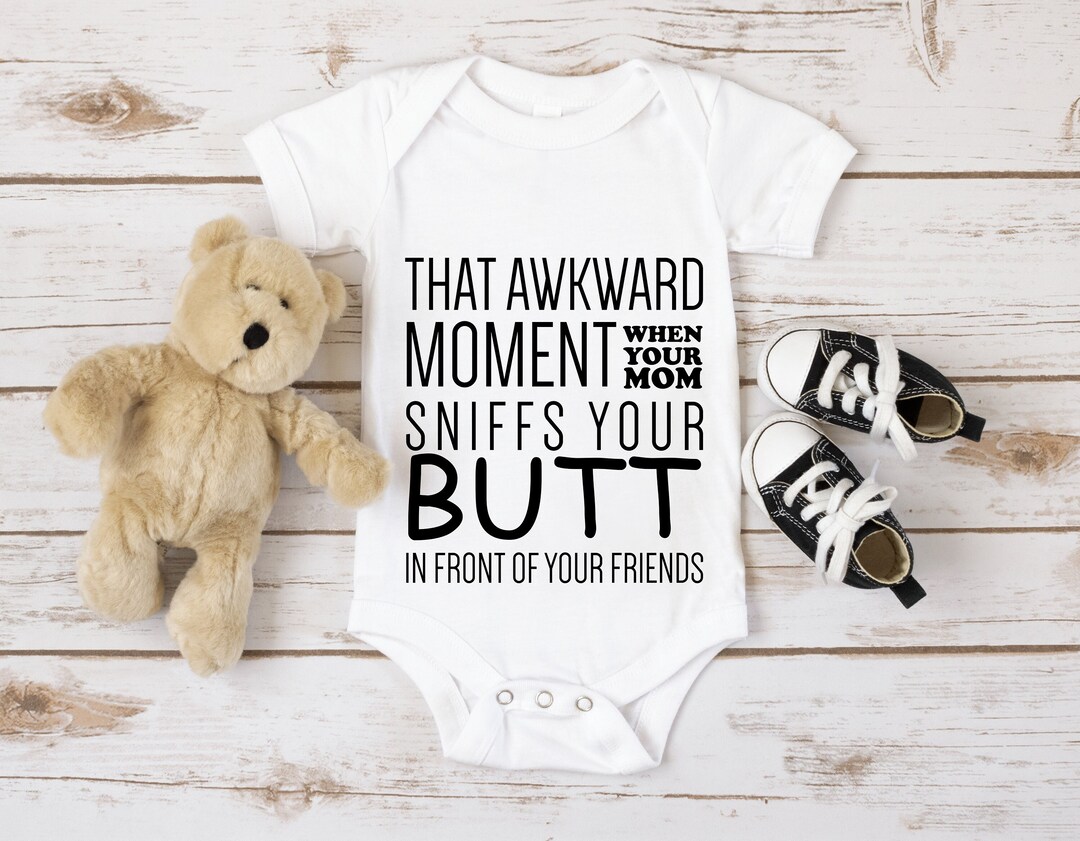 Funny Baby Onesie Digital File, That Awkward Moment When Your Mom ...