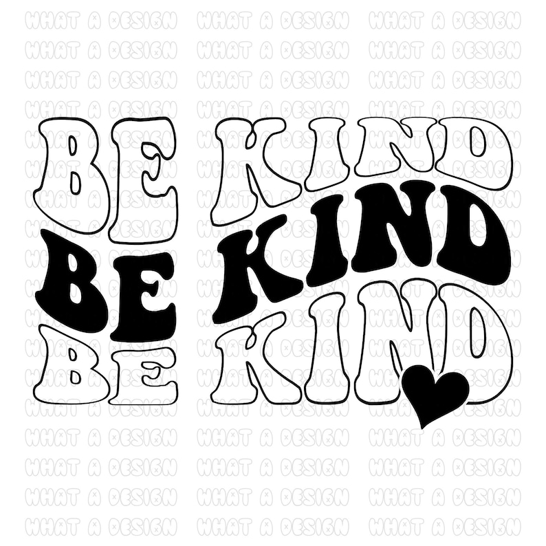 Be Kind SVG File Instant Download Be Kind Cut File for - Etsy