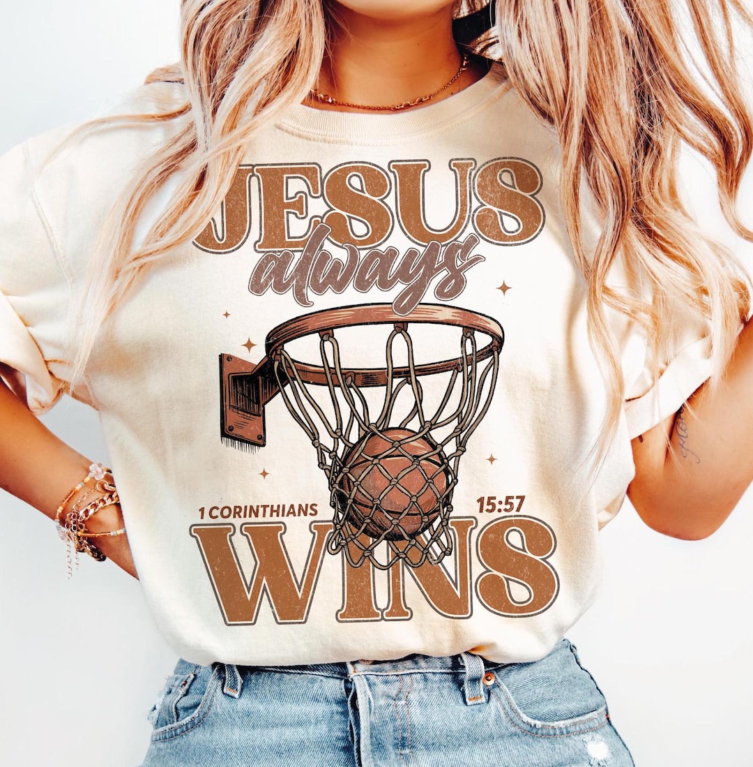Jesus Always Wins PNG, Christian Basketball Sublimation, Jesus ...
