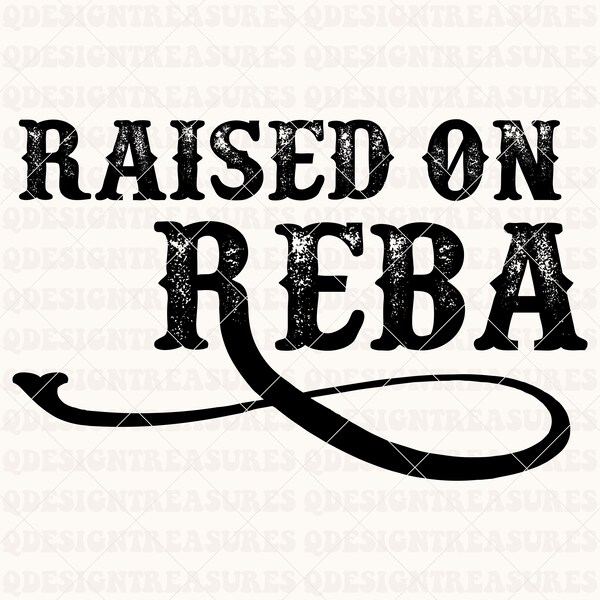 Raised on Reba Svg - Etsy
