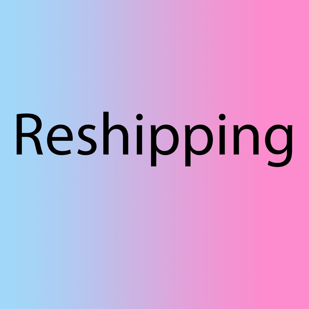 Reshipping - Etsy